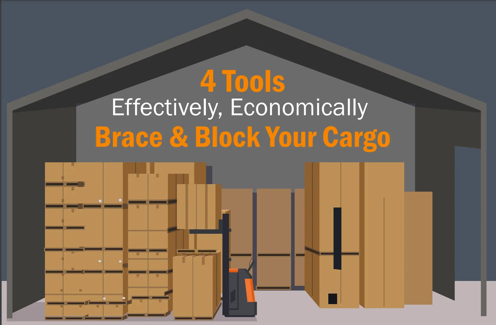 Guide – Four Blocking / Bracing Dunnage Tools to Eliminate Cargo Damage ...
